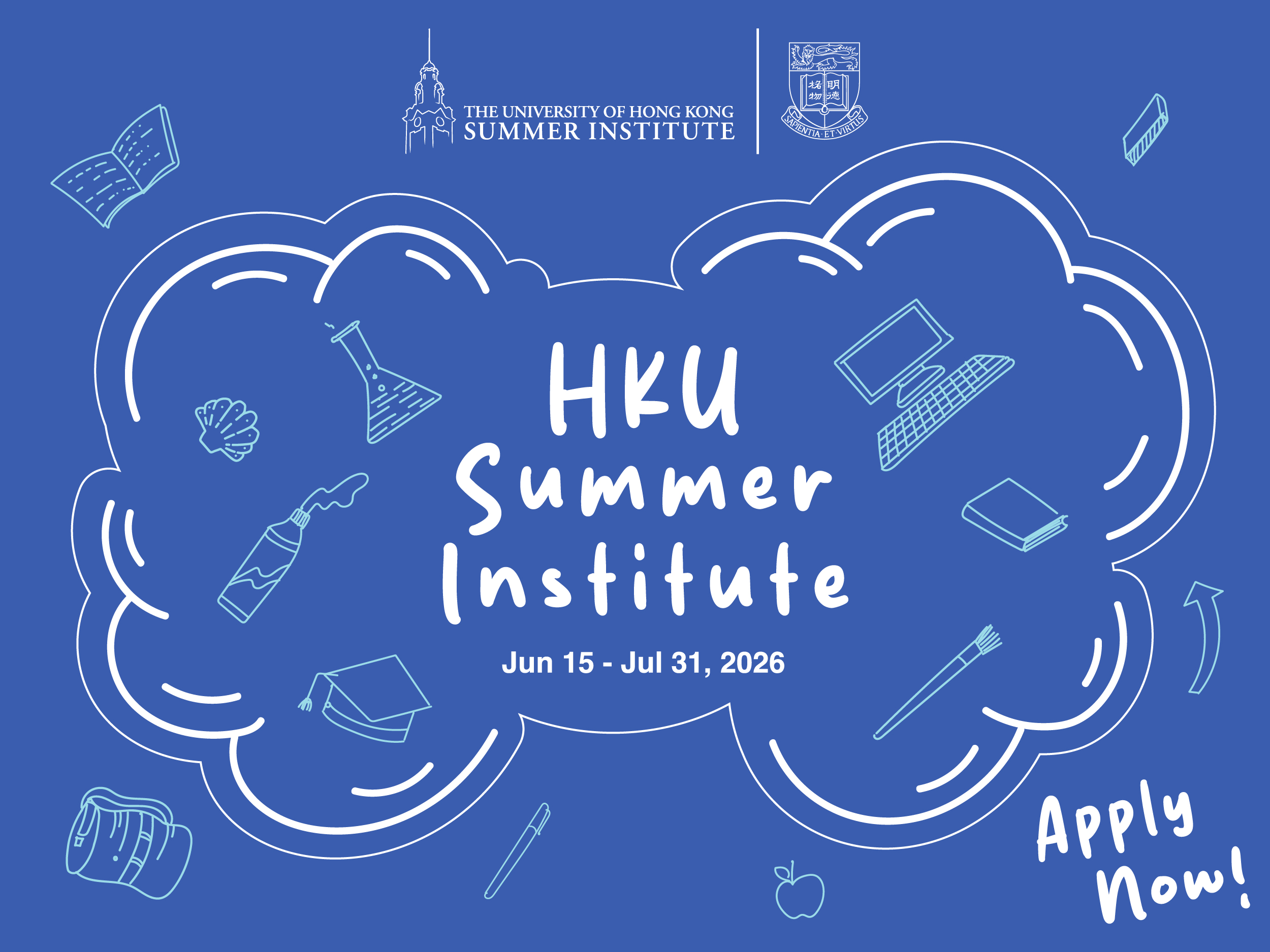 Application for 2026 HKU Summer Institute is now open - School of ...